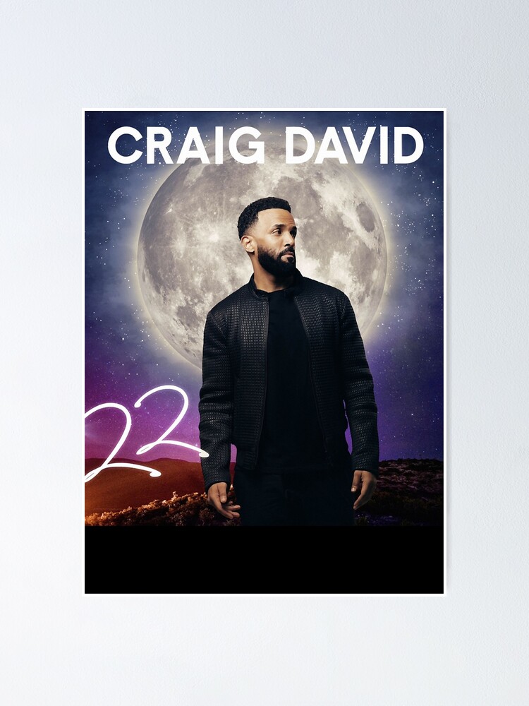 "Craig show David tour" Poster for Sale by HenrietteBorg | Redbubble