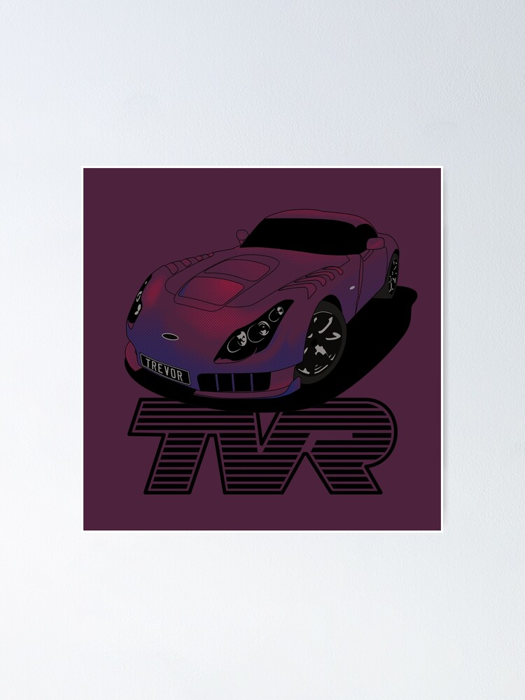 "TVR Sagaris Chromaflair" Poster by AutomotiveArt | Redbubble