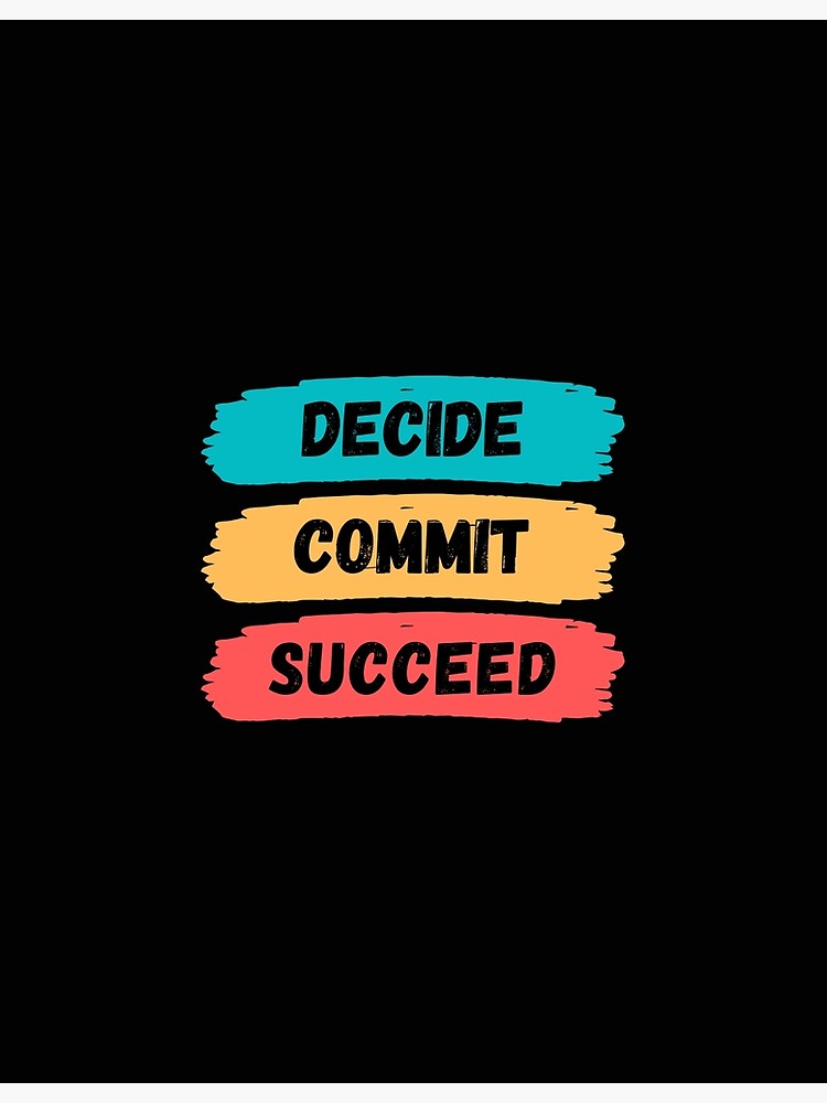 "Decide Commit Succeed Colorful Retro Typography Motivational Quote ...