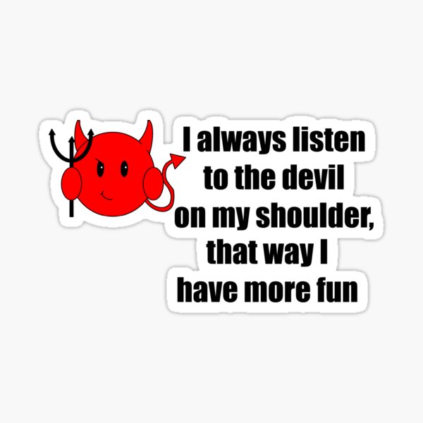 "Devil on my Shoulder" Sticker for Sale by Jassie94 | Redbubble