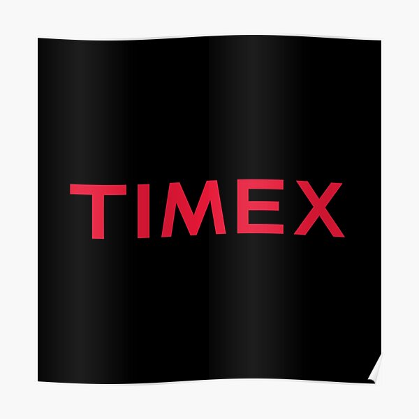 "TIMEX-LOGO" Poster for Sale by RogeliKunde55 | Redbubble