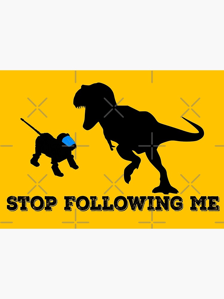 "evolution stop following me" Poster for Sale by YayCartoon | Redbubble