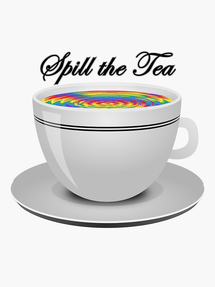 "Rainbow Pride Flag Spill the Tea" Sticker for Sale by Design-Dungeon ...