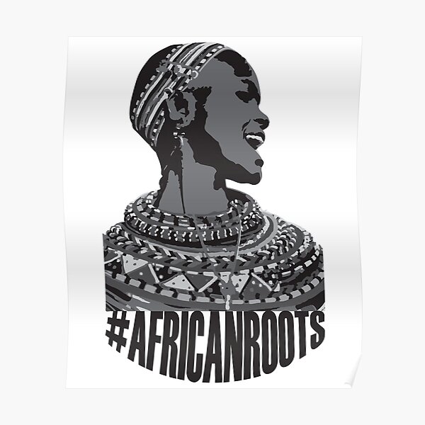 "African Roots" Poster for Sale by TopBaseline | Redbubble
