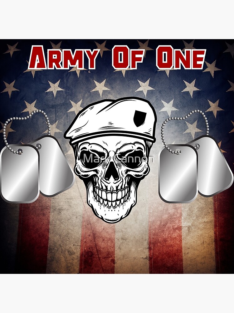 "Army Of One Logo" Poster for Sale by Mark Cannon | Redbubble