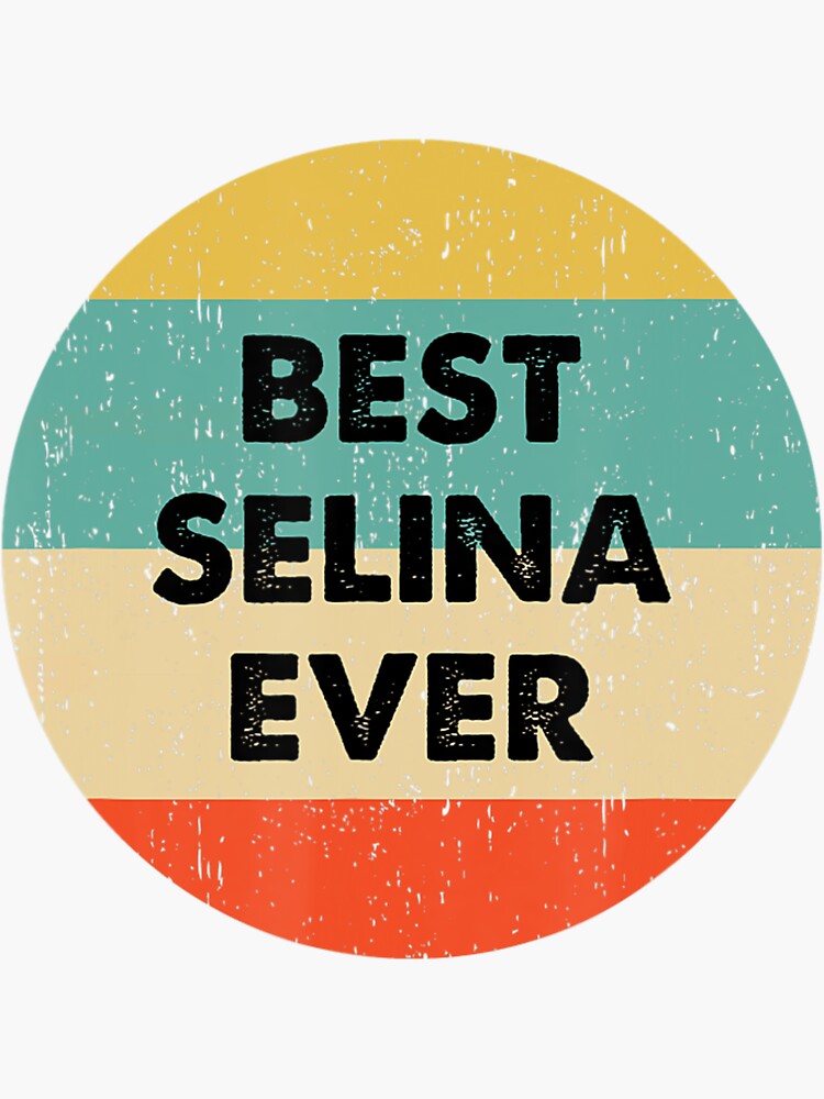 "Selina Name" Sticker for Sale by janetgradysfiub | Redbubble