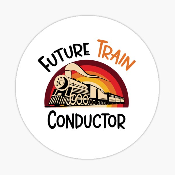 "Hanging With My Trains, Train Conductor" Sticker by SportyDogShop ...