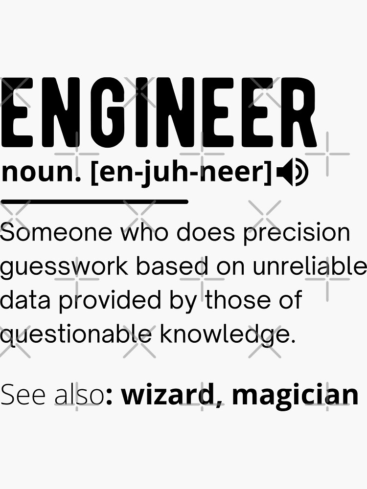 "engineer, engineering Definition FUNNY" Sticker for Sale by ...