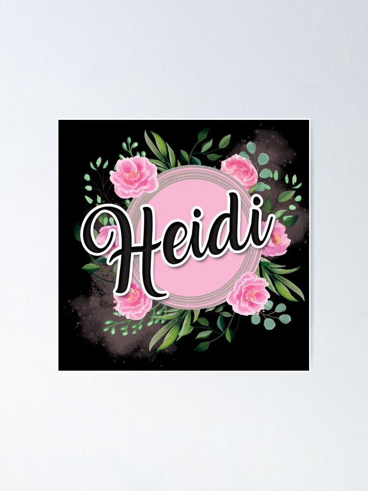 Póster «nombre heidi» de badinboow | Redbubble