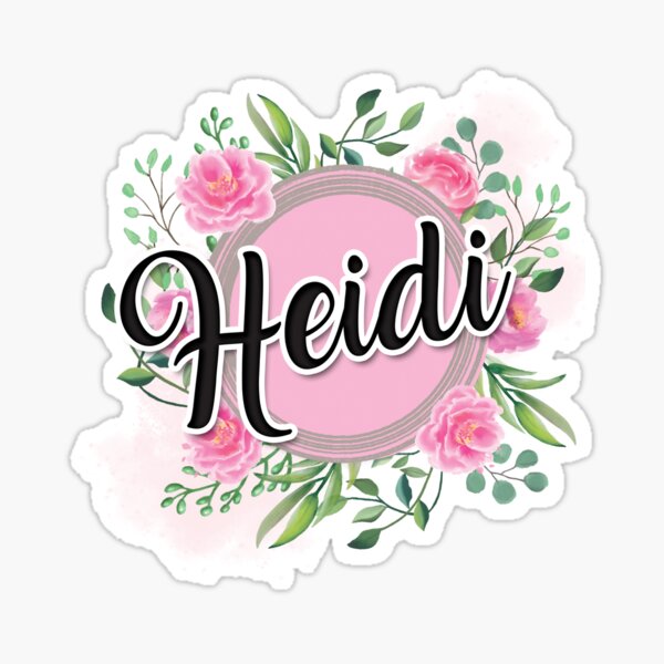 "Heidi name " Sticker for Sale by badinboow | Redbubble
