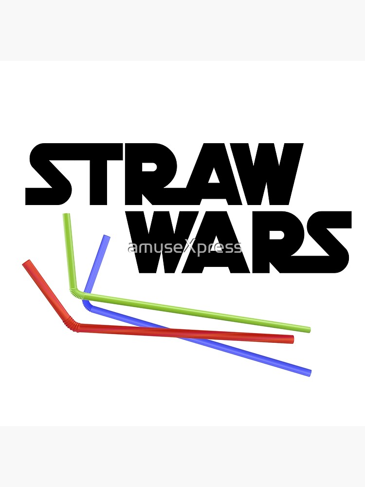 "Straw Wars" Poster for Sale by ToyoYukimura | Redbubble