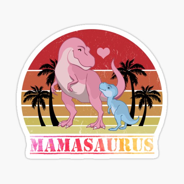 "Best Mamasaurus " Sticker by Yara-catty | Redbubble