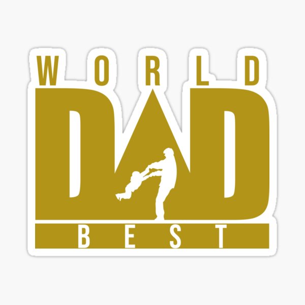 "World Best Dad" Sticker by chedio | Redbubble
