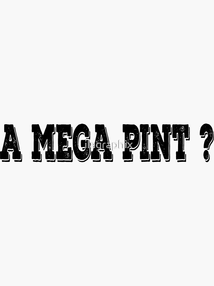 "Mega Pint JD quotes" Sticker for Sale by ilagraphix | Redbubble