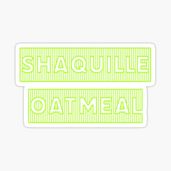 "Shaquille oatmeal meme 2022" Sticker by marvelteez | Redbubble