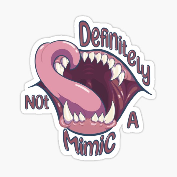 "Mimic!!!" Sticker for Sale by LuckyCrisis | Redbubble