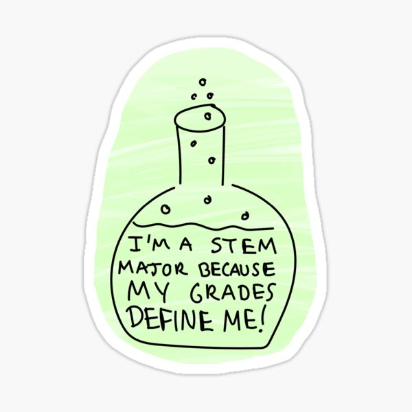 "Stem Major Slander" Sticker by veryunhinged | Redbubble