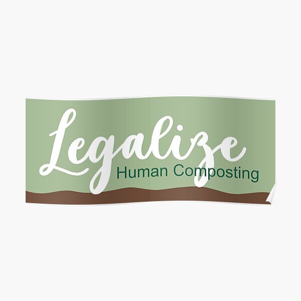 "Human Composting Bumper Sticker" Poster for Sale by Cranmer93 | Redbubble