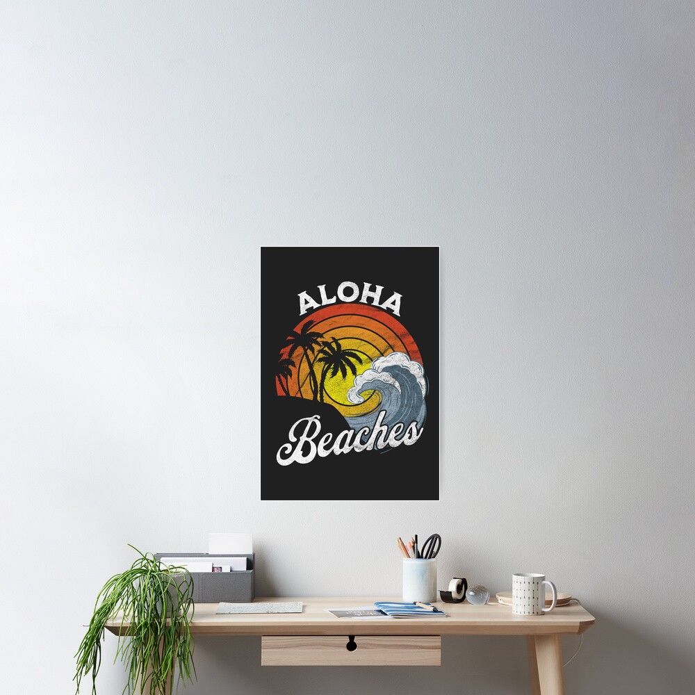 "Aloha Beaches" Poster for Sale by CoolSkin | Redbubble