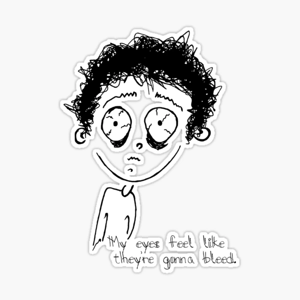 My Eyes They Bleed