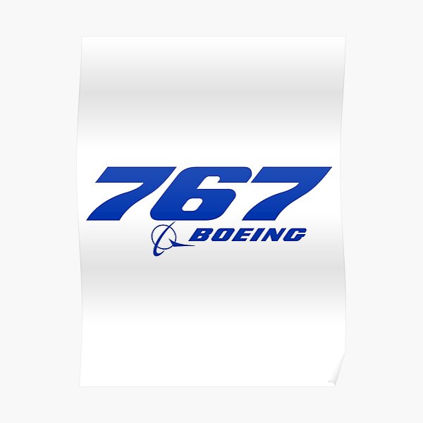 "Boeing 767 Logo" Poster for Sale by Avinez | Redbubble