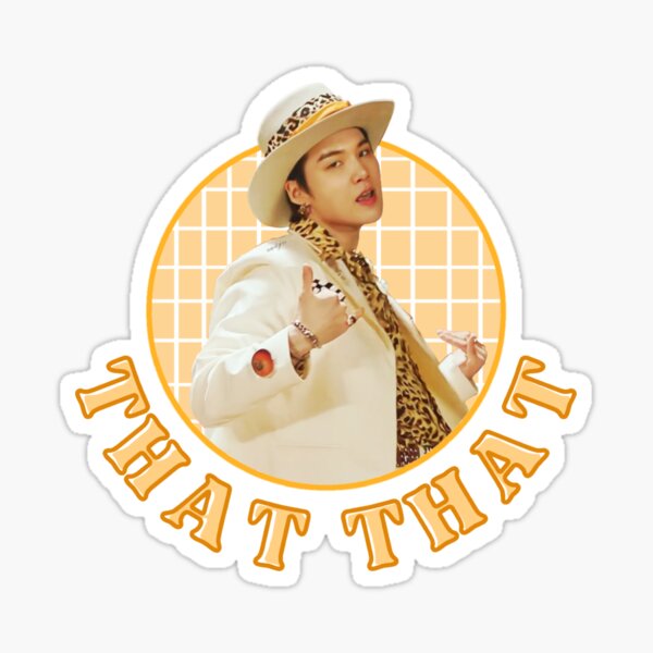"That that -psy ft suga" Sticker for Sale by Juditicona | Redbubble
