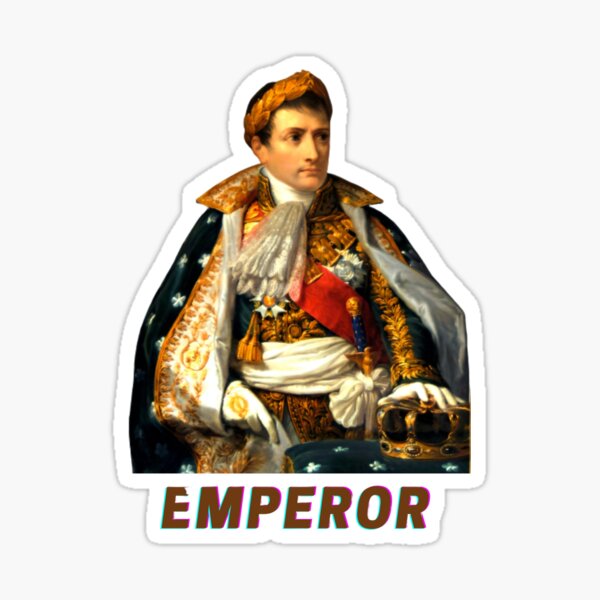 "Emperor Napoleon Bonaparte " Sticker by HistoricalPlace | Redbubble