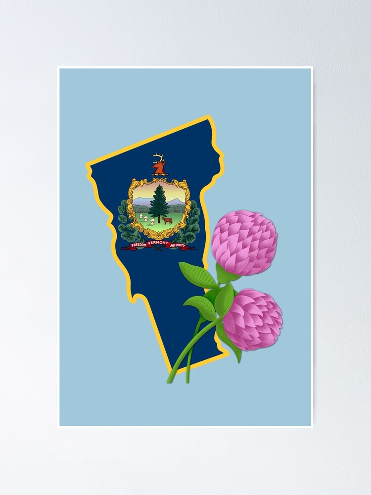 "State of Vermont Flag with State Flower Red Clover 2" Poster for Sale ...