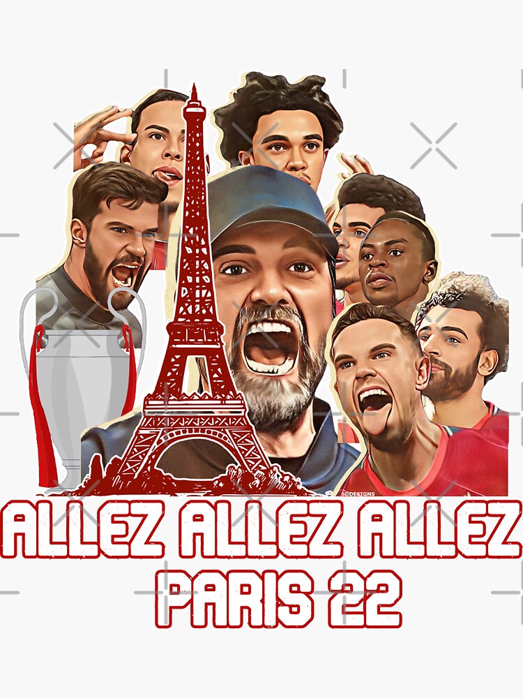 "Allez Allez Allez - Paris 2022" Sticker by SDDESIGNS2020 | Redbubble