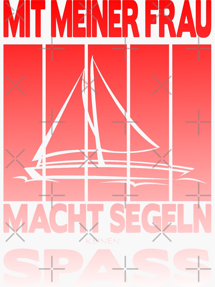 "Sailing with my wife - irony" Sticker by phys | Redbubble