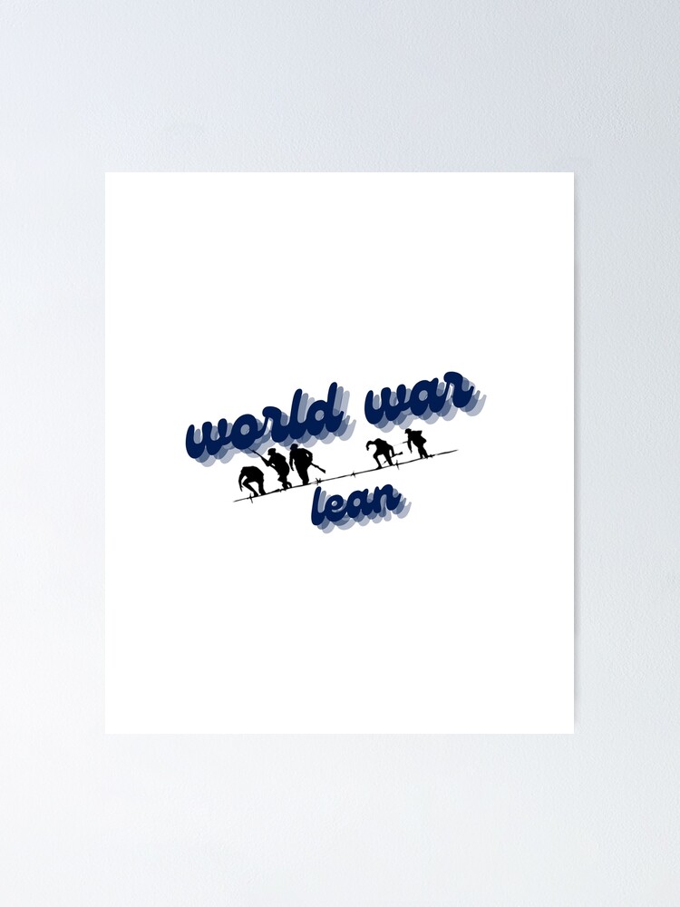 "world war lean" Poster for Sale by shoptrend9 | Redbubble