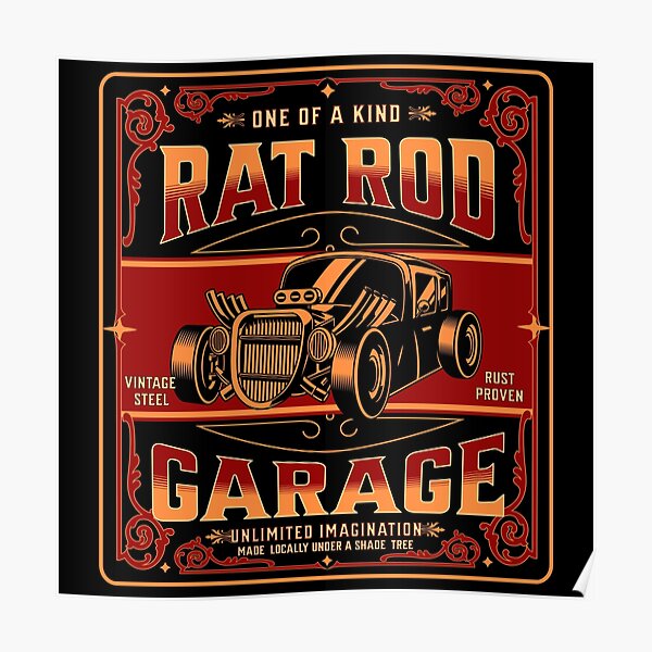 "RatRod Garage Rat Rod Builders" Poster for Sale by TheCrazyBear ...
