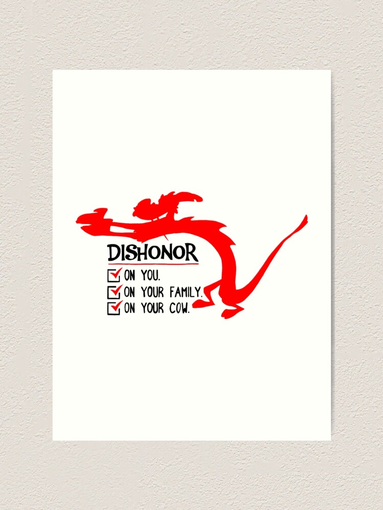 "disney’s mulan | mushu dishonor on your cow" Art Print for Sale by ...