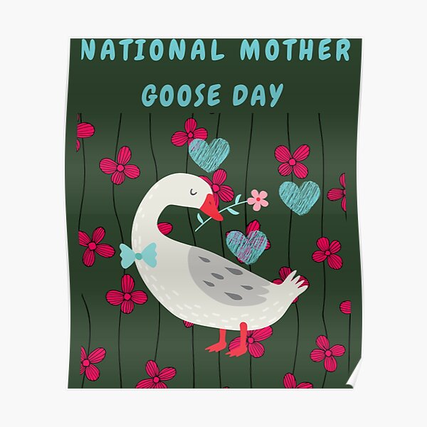 "National mother goose day - funny goose design " Poster for Sale by ...