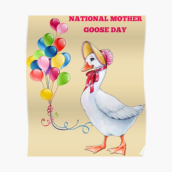 "National mother goose day - funny goose design " Poster for Sale by ...