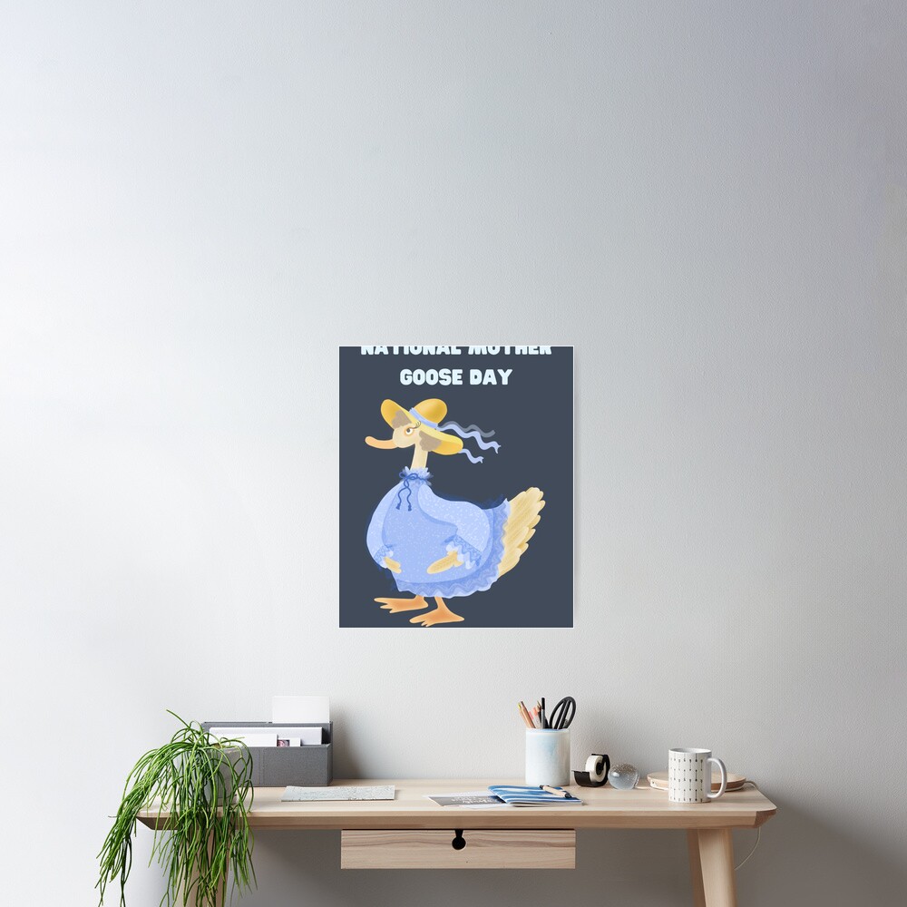 "National mother goose day - funny goose design " Poster for Sale by ...