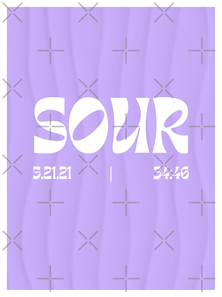 "SOUR Release Date And Run Time" Poster for Sale by MadelineAlba ...