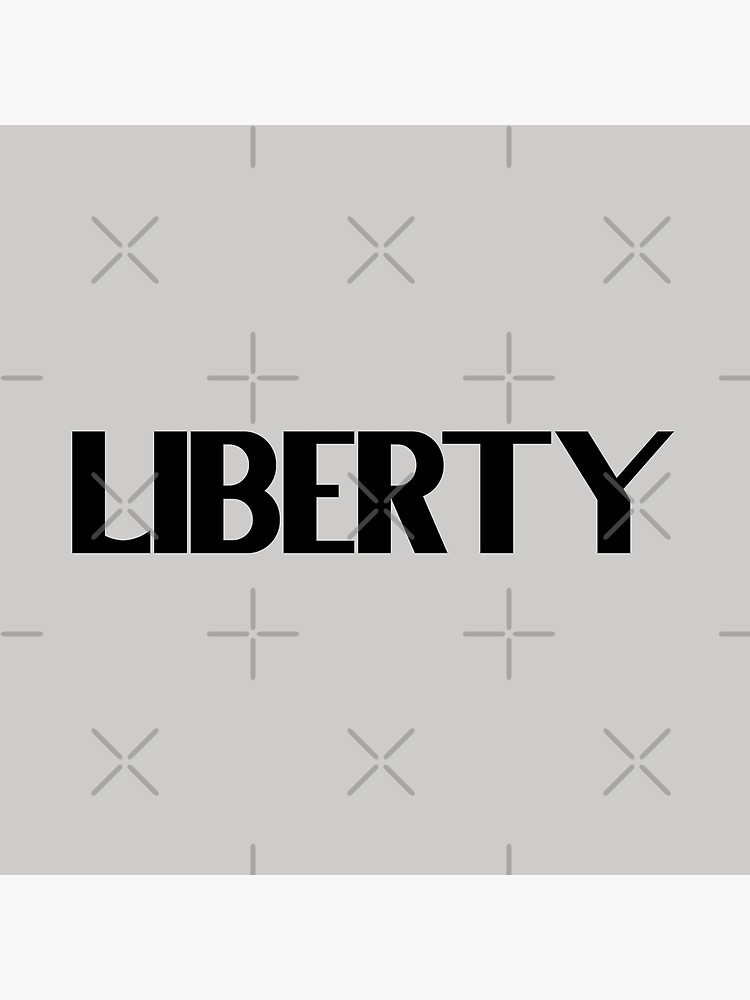 "Liberty - Black Bold Text" Poster for Sale by jorgechubuter | Redbubble