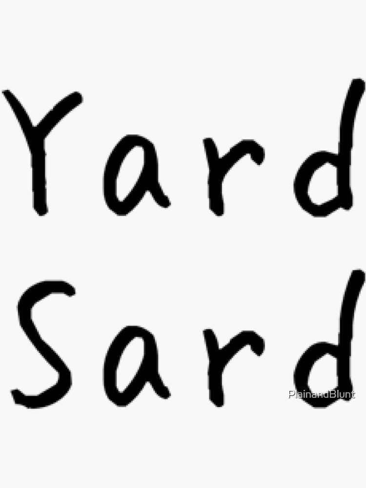 "Yard Sard" Sticker for Sale by PlainandBlunt | Redbubble