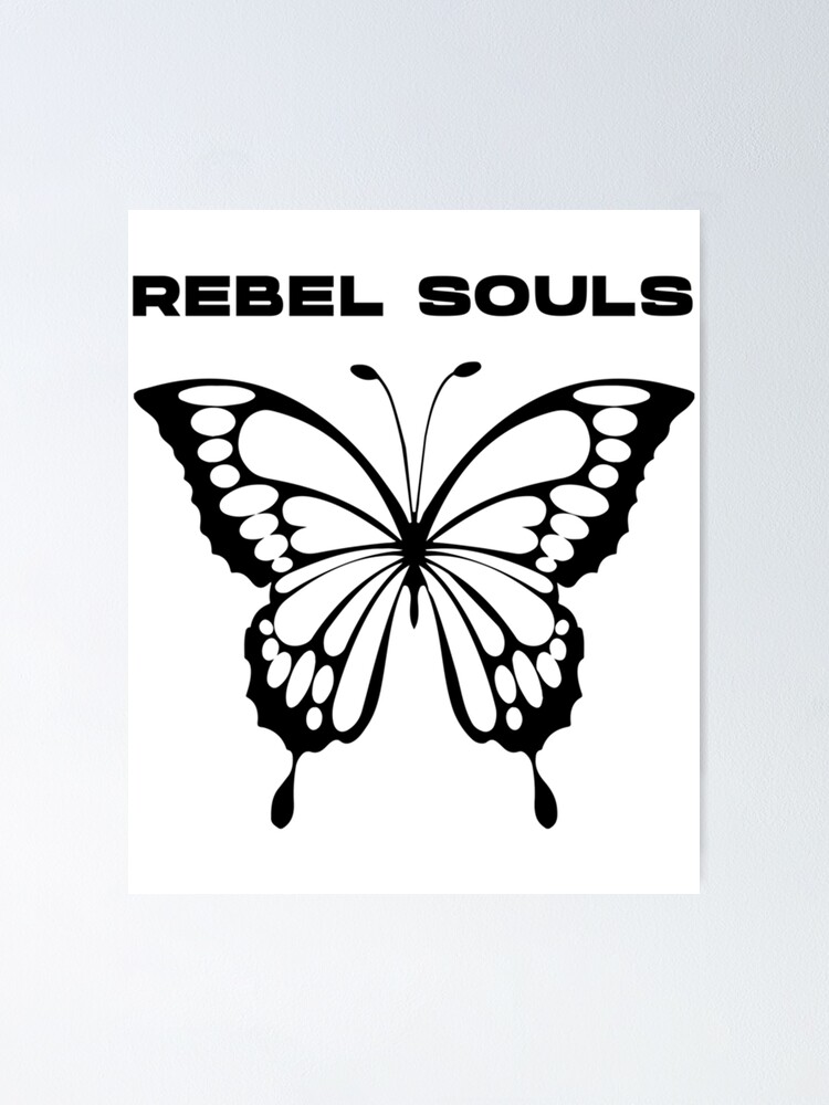 "Monarch Butterfly Rapsody - Rebel flying souls " Poster for Sale by ...