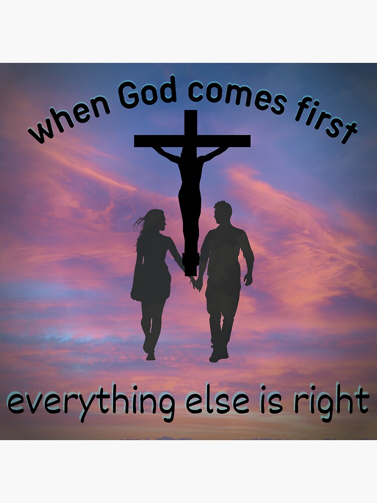 "What if God comes first?" Sticker by frulife | Redbubble