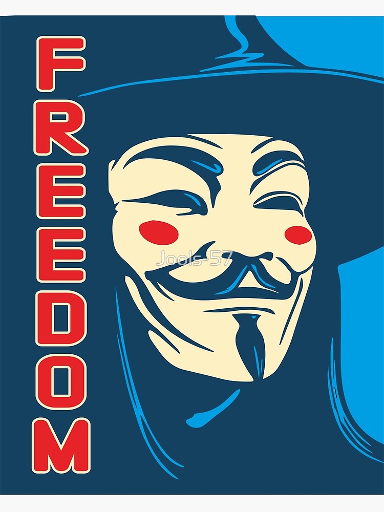 "V for Vendetta - Freedom" Poster for Sale by Jools-57 | Redbubble