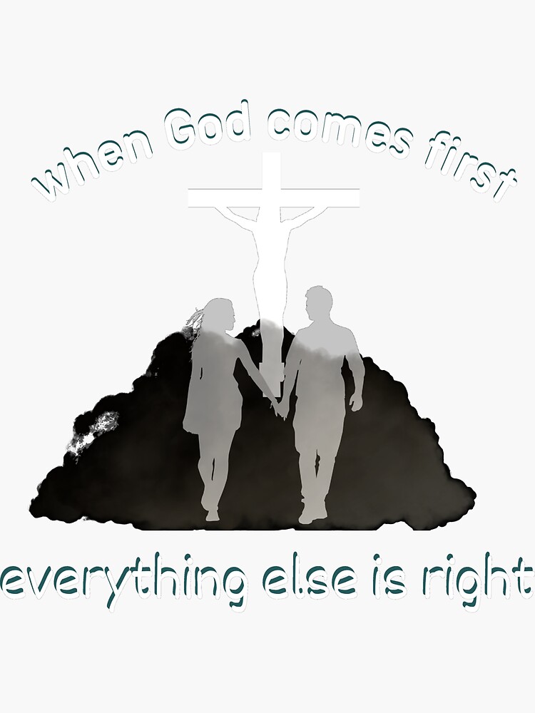 "What if God comes first?" Sticker by frulife | Redbubble
