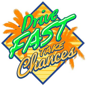 "Drive Fast Take Chances" iPad Case & Skin for Sale by corywaydesign ...