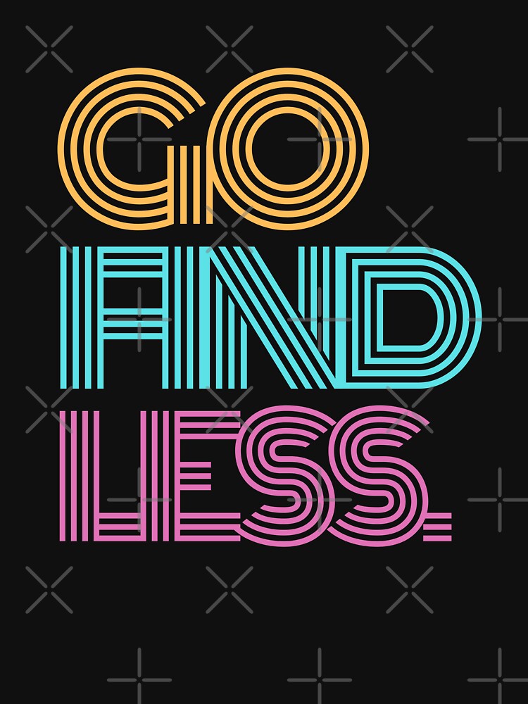"If Im Too Much Go Find Less Quote | Elyse Myers Quote" T-shirt for ...