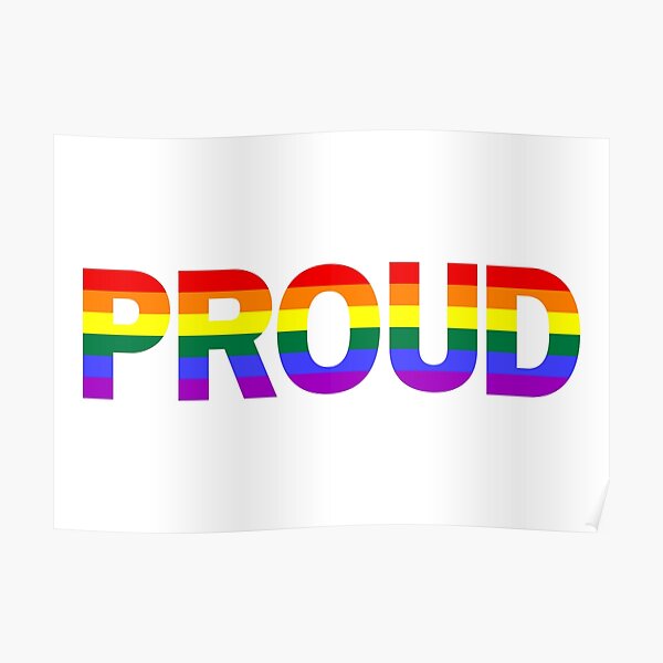 "PROUD LGBTQ Pride Sticker " Poster for Sale by amyloulogos | Redbubble