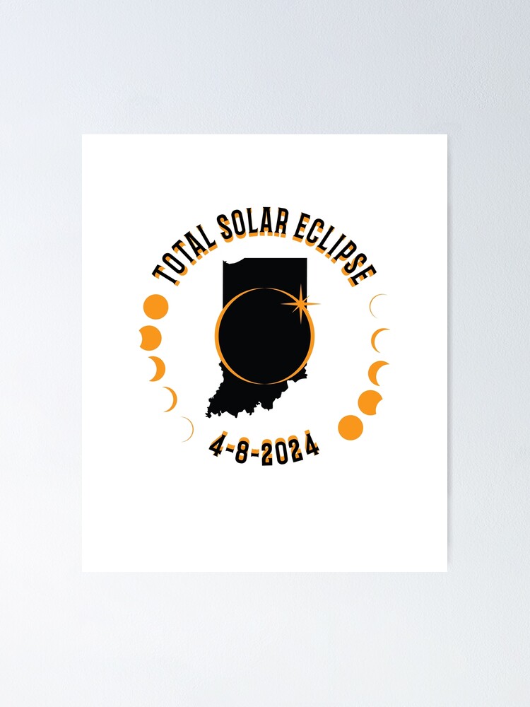 "Indiana Total Solar Eclipse Path 2024 Eclipse Souvenir " Poster for ...