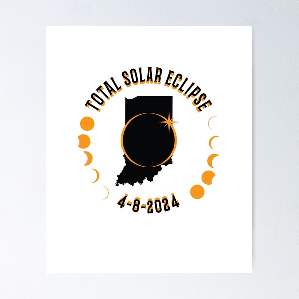 "Indiana Total Solar Eclipse Path 2024 Eclipse Souvenir " Poster for ...