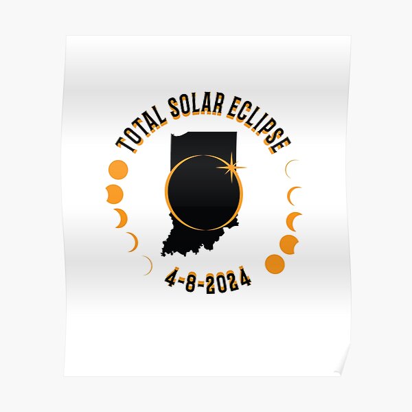 "Indiana Total Solar Eclipse Path 2024 Eclipse Souvenir " Poster for ...