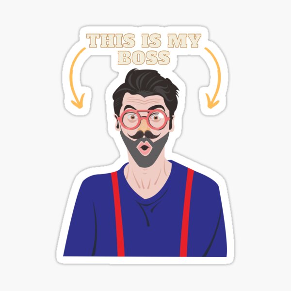 "boss always looks different very funny and funny how angry " Sticker ...